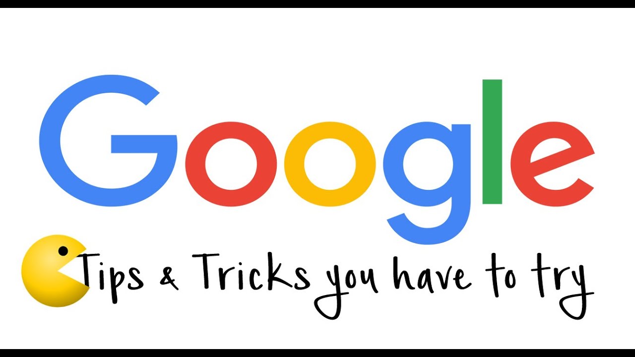 Google Tricks And Tips You Have To Try - YouTube