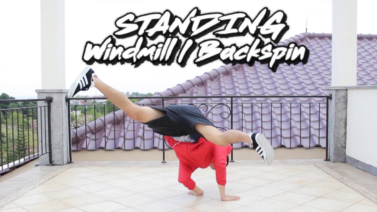 Breakdance Tutorial I How to STANDING WINDMILL / BACKSPIN - YouTube