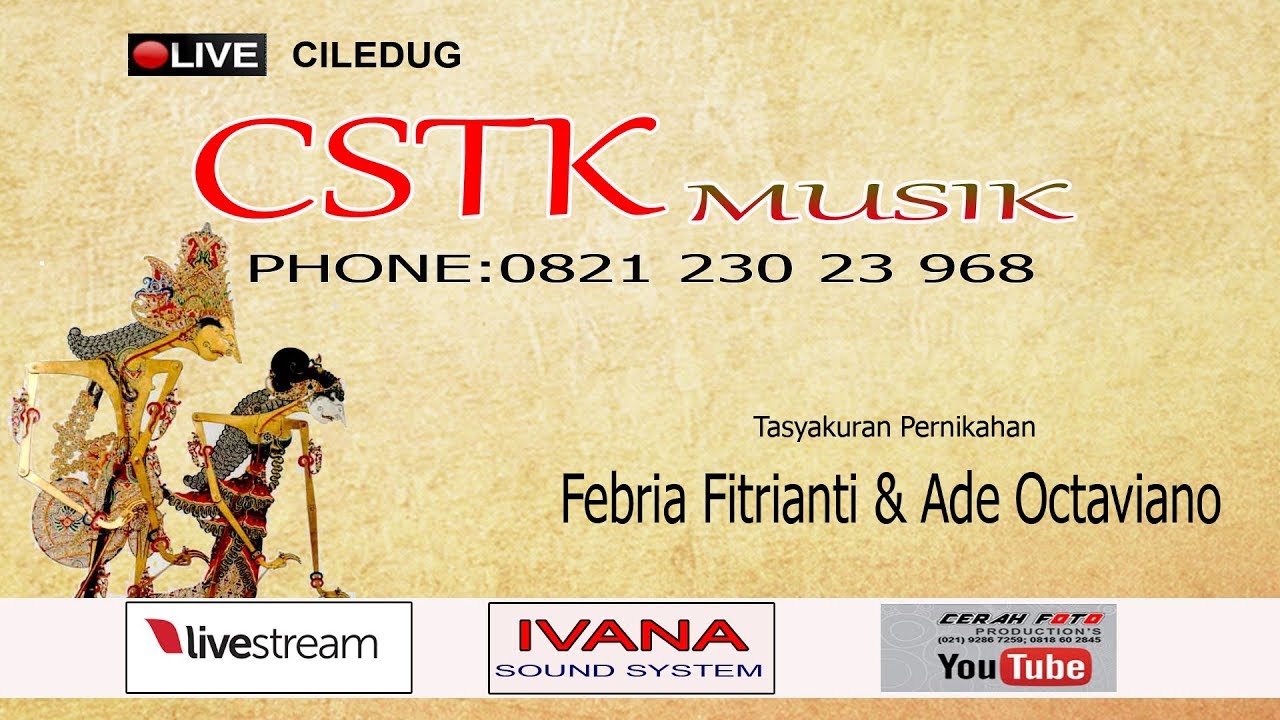 LIVE STREAMING// CSTK MUSIK // LIVE CILEDUK - YouTube