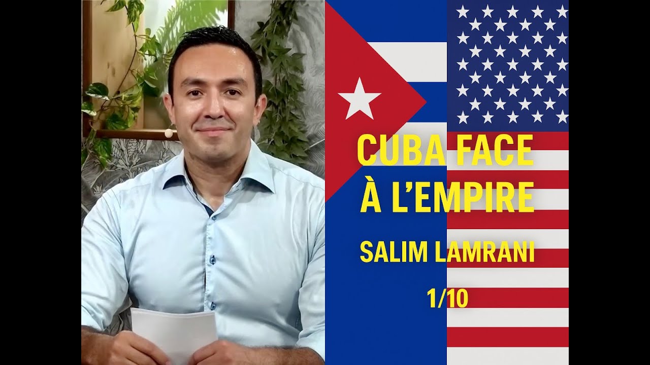CUBA FACE À L'EMPIRE 1/10 - YouTube