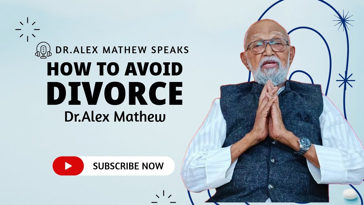 How To Avoid Divorce ? | Dr Alex Mathew Speaks | Dr Alex Mathew | Motivational Talk | Why ...