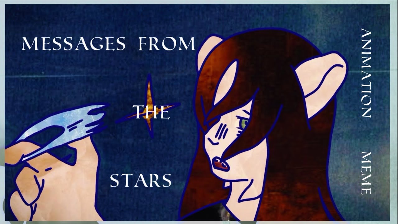 Messages from the stars [animation meme] Flipaclip - YouTube