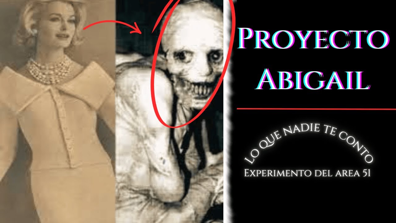 El Proyecto Abigail: Los secretos más oscuros del gobierno | Historias ...
