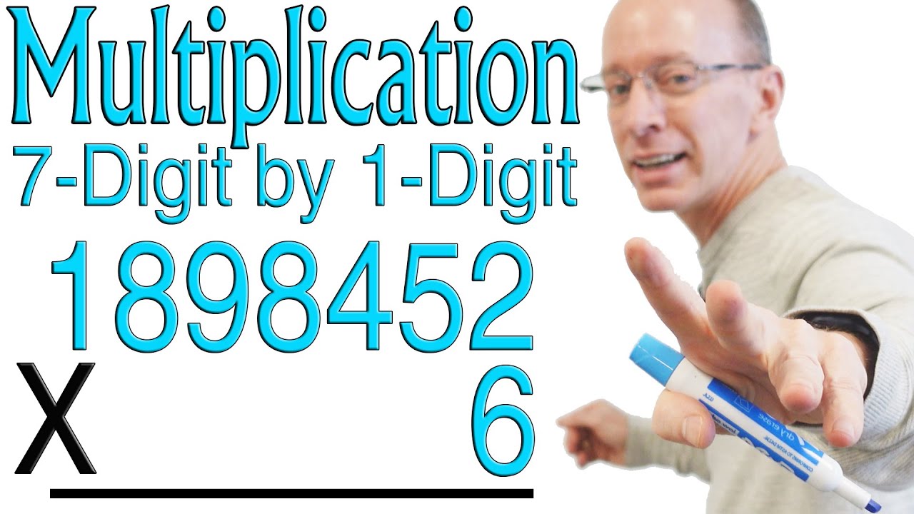 Multiplication 7 Digit By 1 Digit How To Multiply A 7 Digit Number Multiplication 7 Digit By 1 Digit How To Multiply A 7 Digit Number