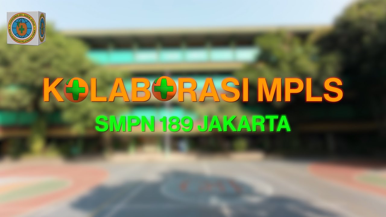 Kolaborasi MPLS Di SMPN 189 Jakarta - YouTube