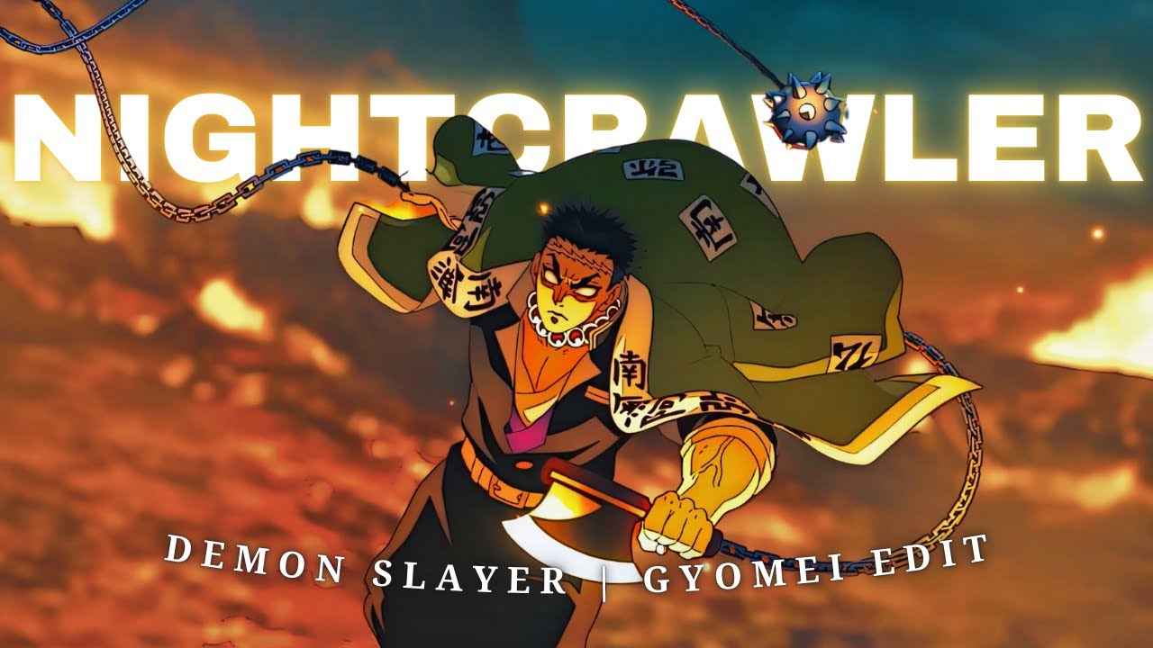 Gyomei Himejima I Nightcrawler - Demon Slayer S4 - [AMV/Edit] - YouTube