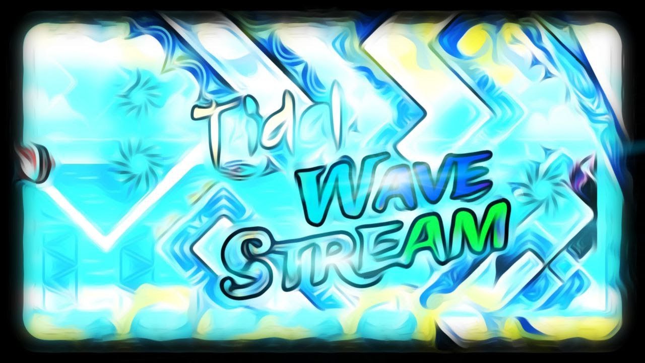 Tidal Wave // 29%; 72-95%; 74-100%x2 // Стрим 5 // REQ=donat - YouTube