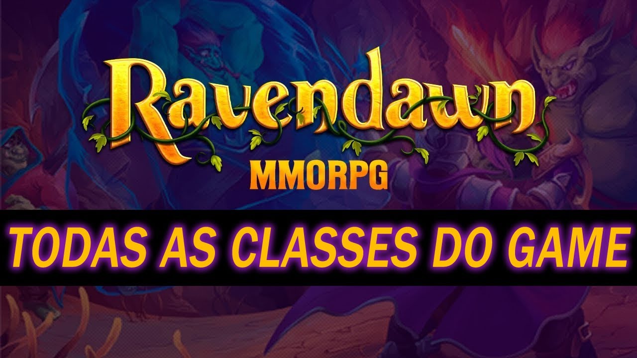 Ravendawn - Guia de Todas as Classes do Game by PìRate#6068 - YouTube