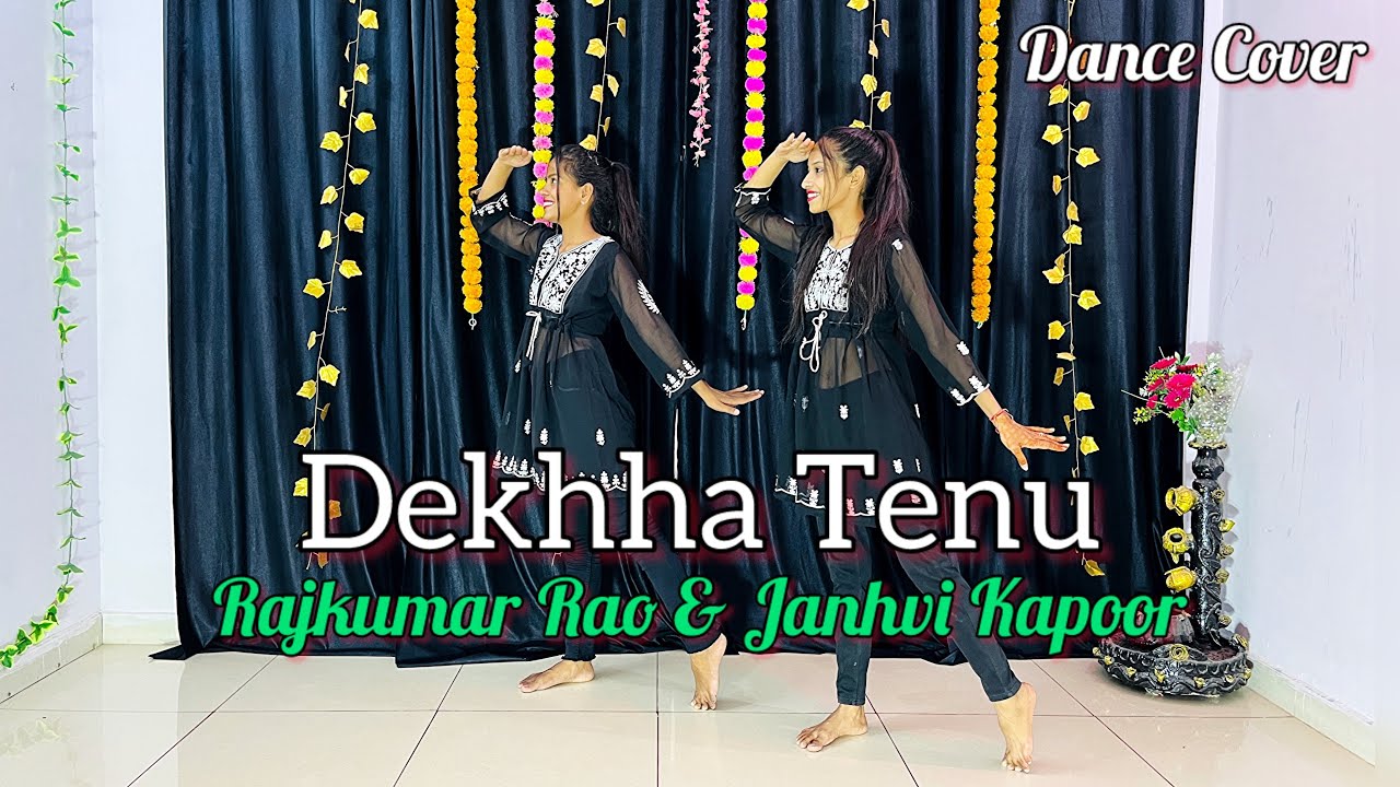 Dekhha Tenu | Mr. & Mrs. Mahi | Rajkummar Rao, Janhvi Kapoor | Dekha ...