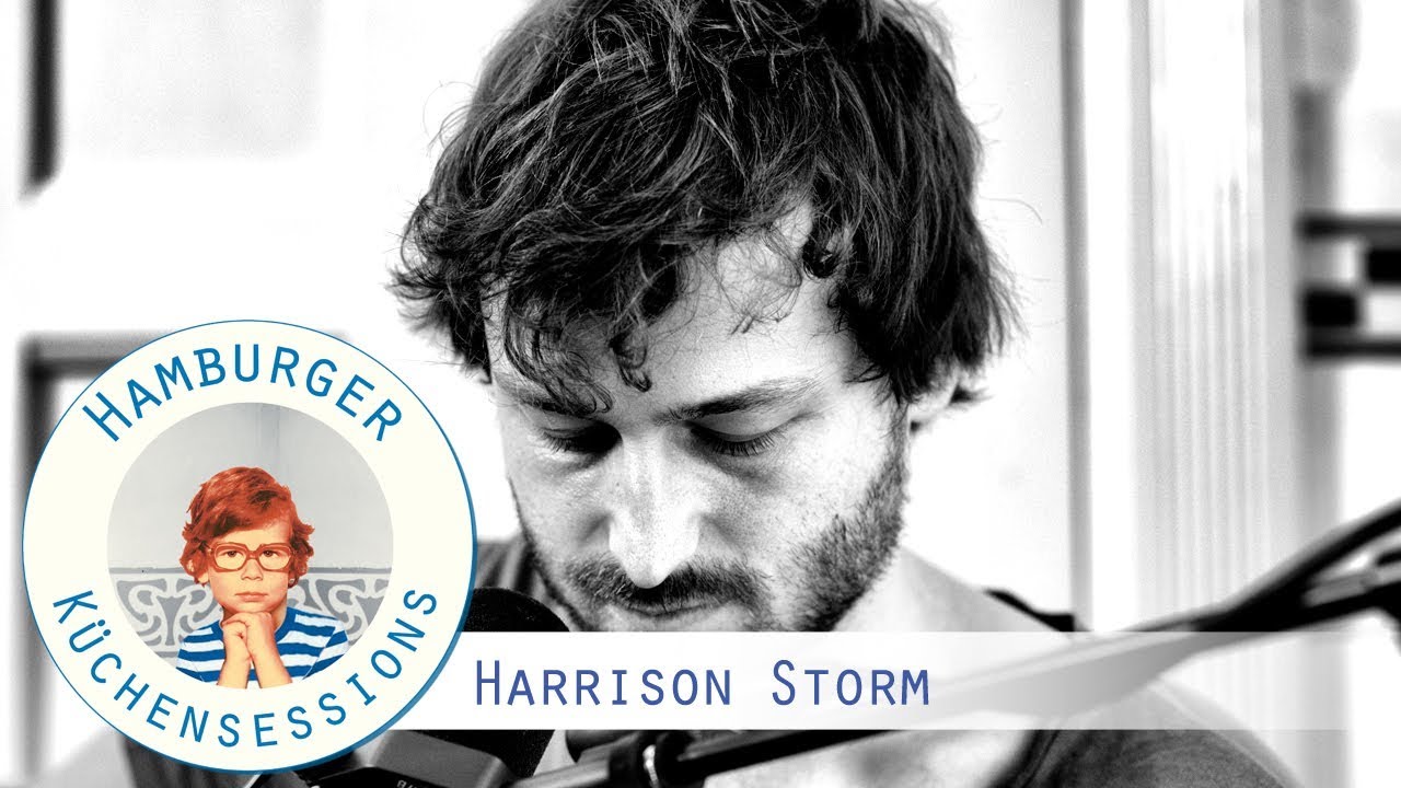 Harrison Storm "Change It All" live @ Hamburger Küchensessions - YouTube