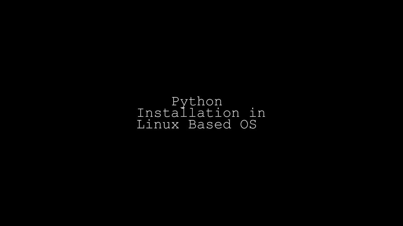 Python Programming For Beginners How To Install Python In Linuxubuntu 2020 Youtube 6257