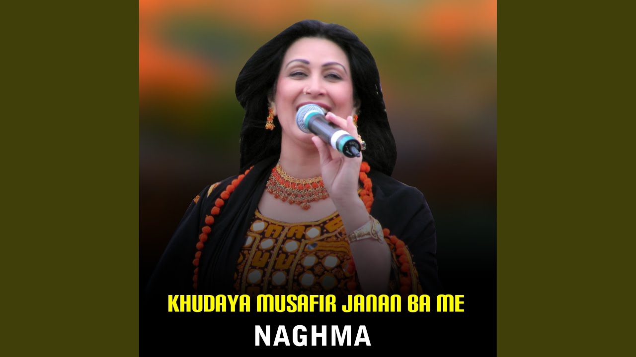 Khudaya Musafir Janan Ba Me - YouTube