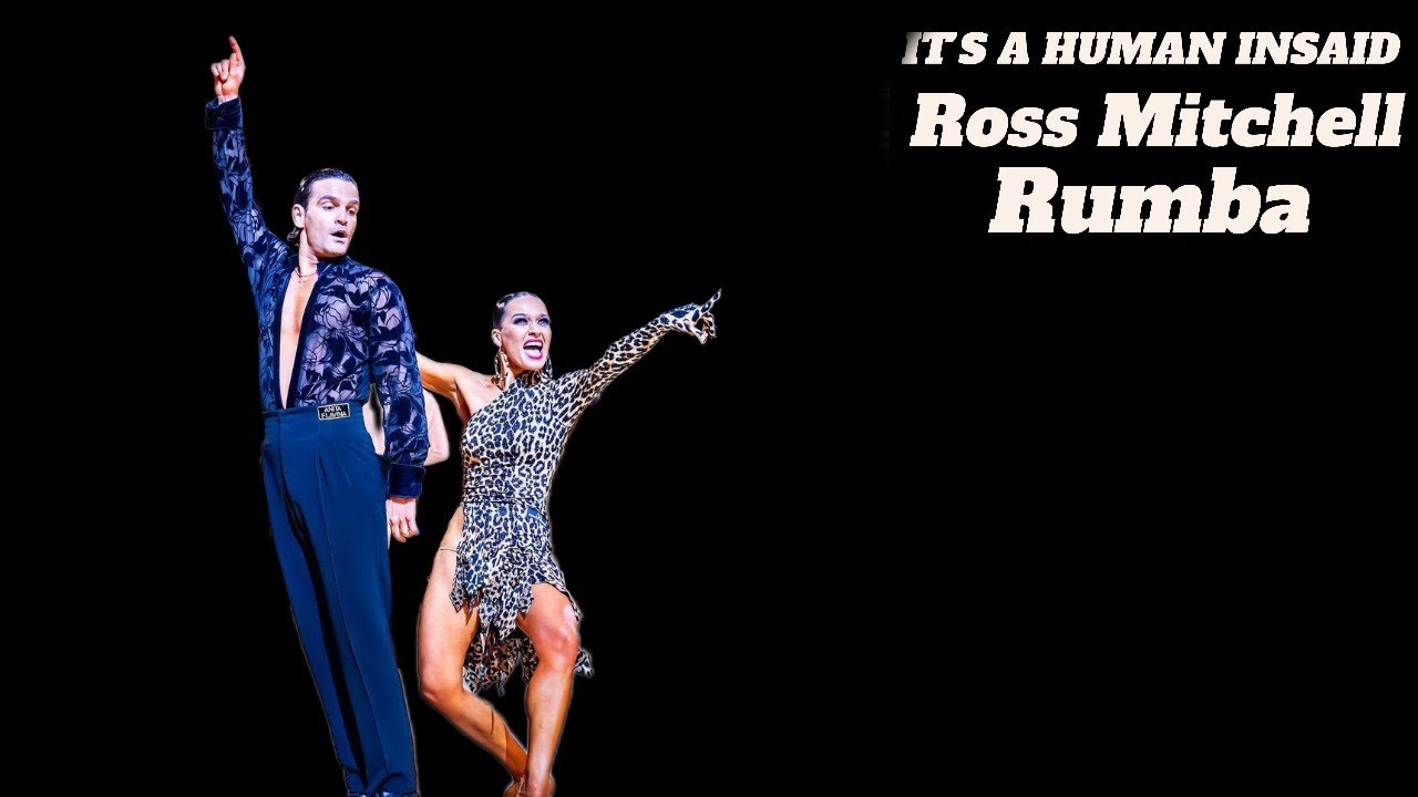 Rumba Ross Mitchell It’s a human insaid (live from International dance ...