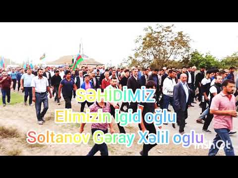 Beyləqan rayon Dünyamalılar kəndi. Şəhid Soltanov Gəray Xəlil oğlu.#beyleqan #Dünyamalılar kəndi