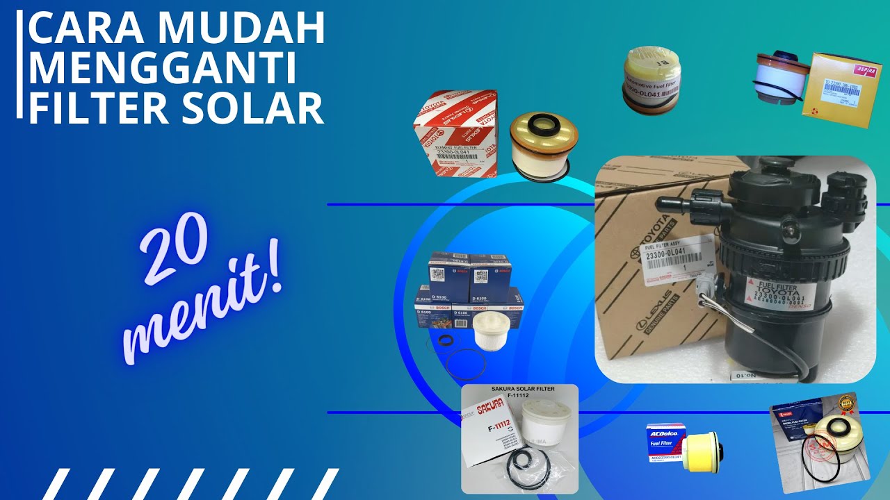 Cara Mudah Mengganti Filter Solar Innova dalam 20 Menit - YouTube