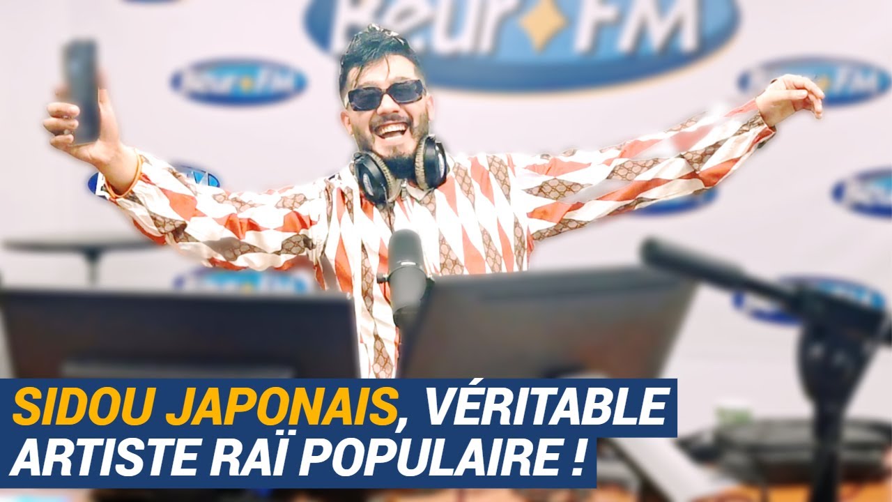 [Power Raï] Sidou Japonais, véritable artiste populaire ! - YouTube