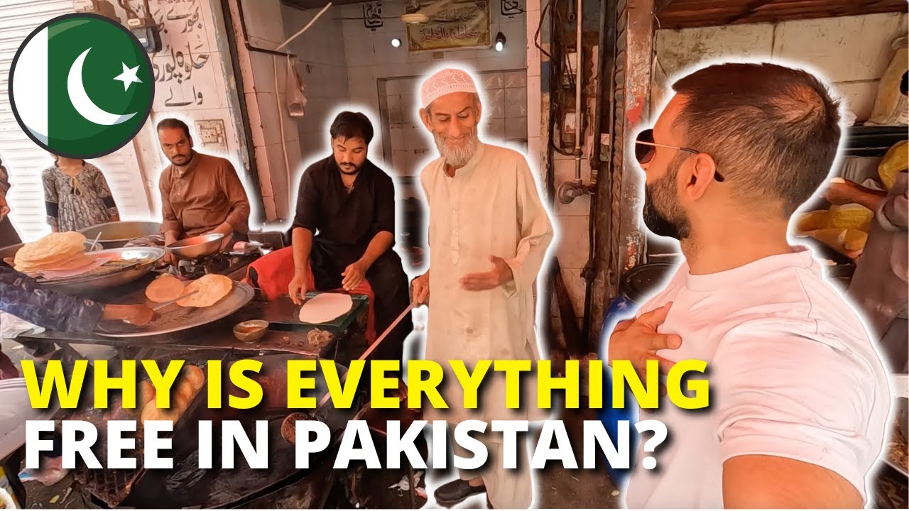 Why is everything FREE in Pakistan? 🇵🇰 - YouTube