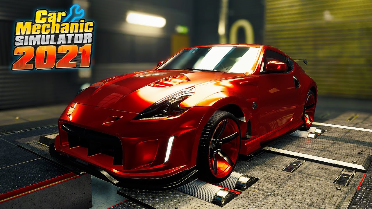 1000HP Nissan 370z Restoration // Car Mechanic Simulator 2021 - YouTube