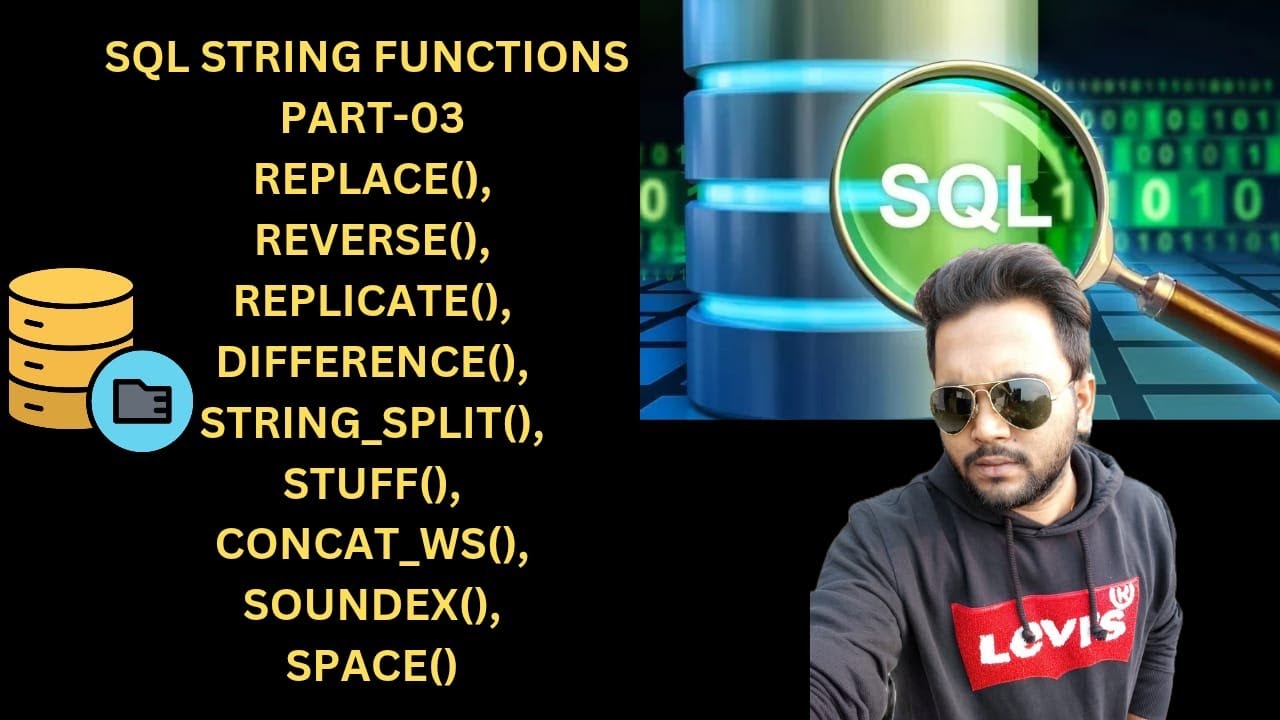 Part-02 SQL String function || SPACE , SOUNDEX , CONCAT_WS , STUFF , STRING_SPLIT , DIFFERENCE # ...