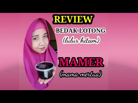 REVIEW BEDAK LOTONG || MAMER(MAMA MERTUA)