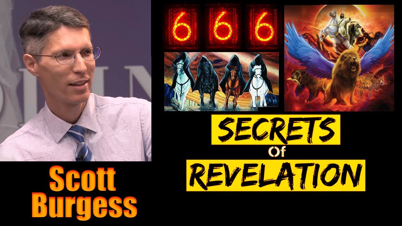 Secrets of the Book of Revelation | Scott Burgess | Just Be Blessed ...
