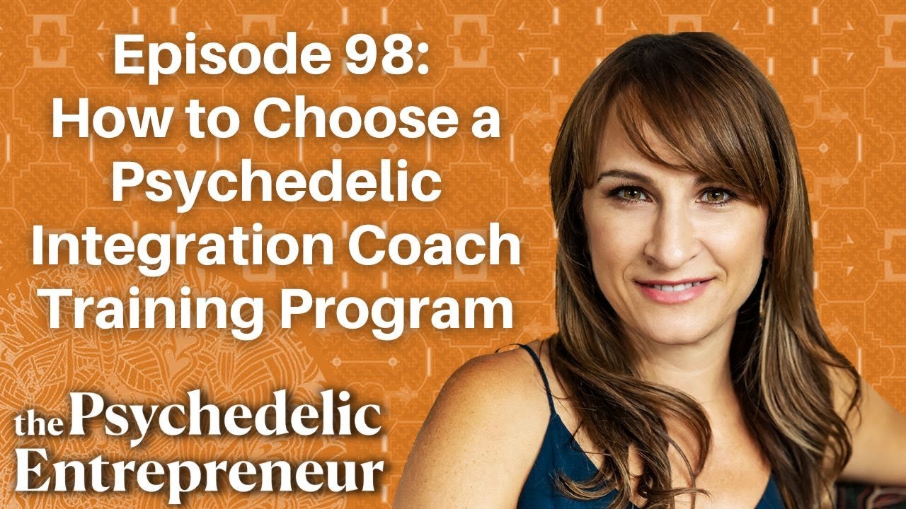 Choosing a Psychedelic Integration Coach Training Program | Beth Weinstein, Business Coach - YouTube