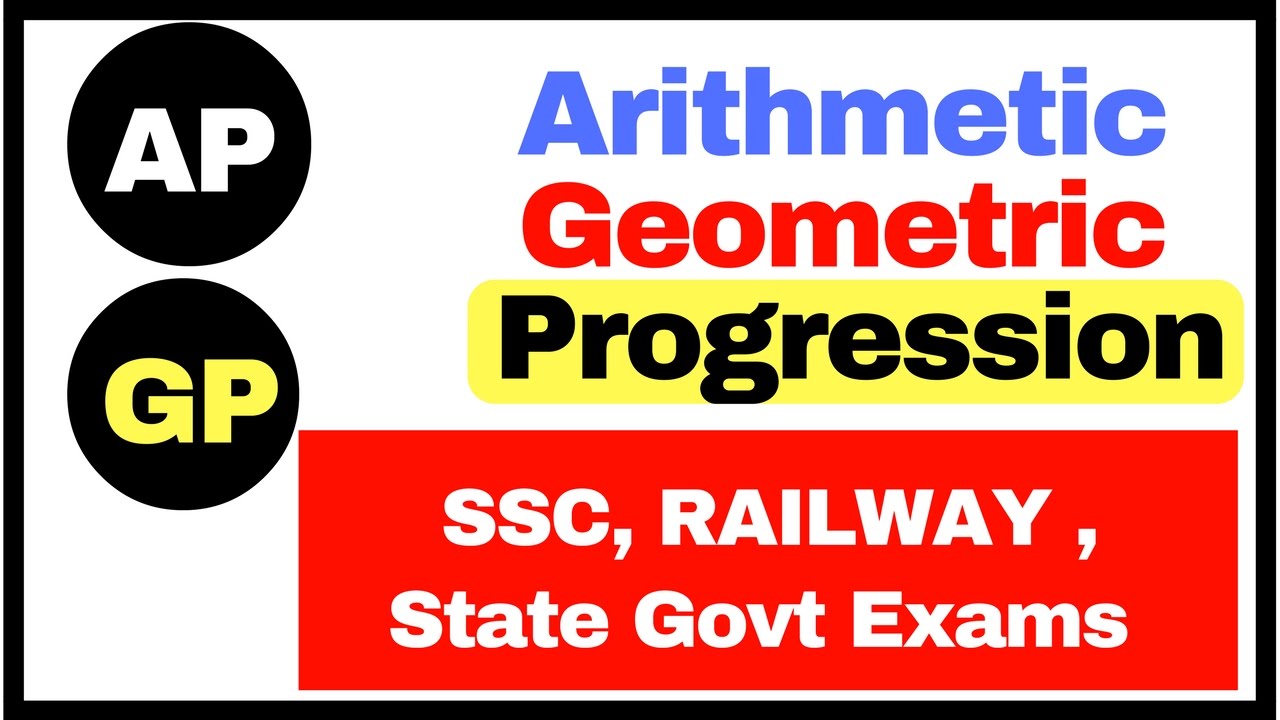 Arithmetic , Geometric Progressions Calculate nth Term (AP, GP) for SSC ...