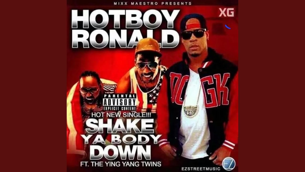 SHAKE YA BODY DOWN (feat. YING YANG TWINS) [Radio Edit] - HOTBOY RONALD: Song Lyrics, Music ...