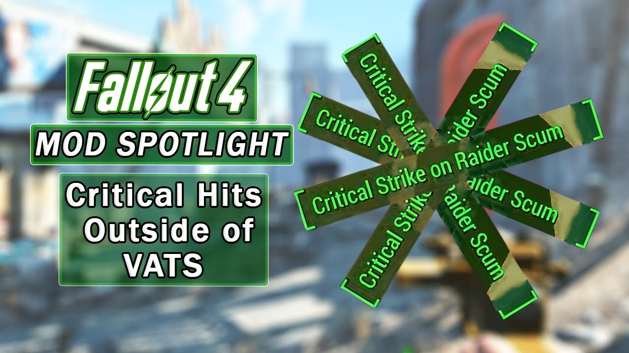 Critical Hits Outside of VATS - Fallout 4 Mod Spotlight - YouTube