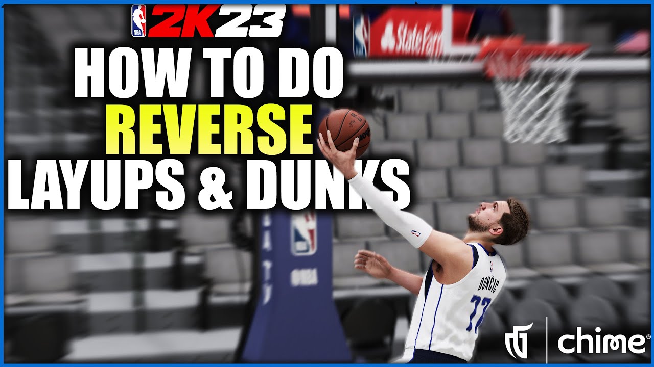 How To Do Reverse Layups & Reverse Dunks on NBA 2K23! - YouTube