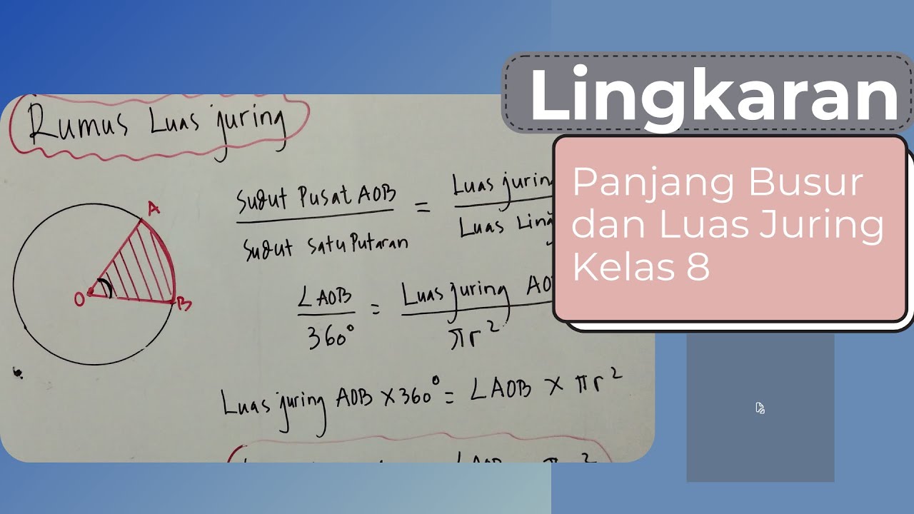 Lingkaran (3) Panjang Busur dan Luas Juring Kelas 8 - YouTube