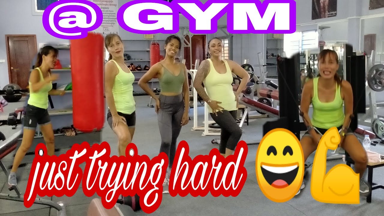 @ Gym ( just trying hard ) - YouTube