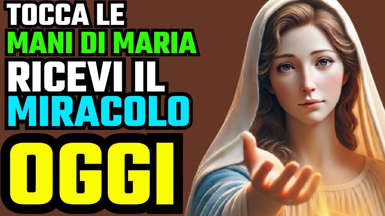 🔴 OGGI È IL GIORNO DEL TUO MIRACOLO! NON PERDERLO! | PREGHIERE DELLA ...
