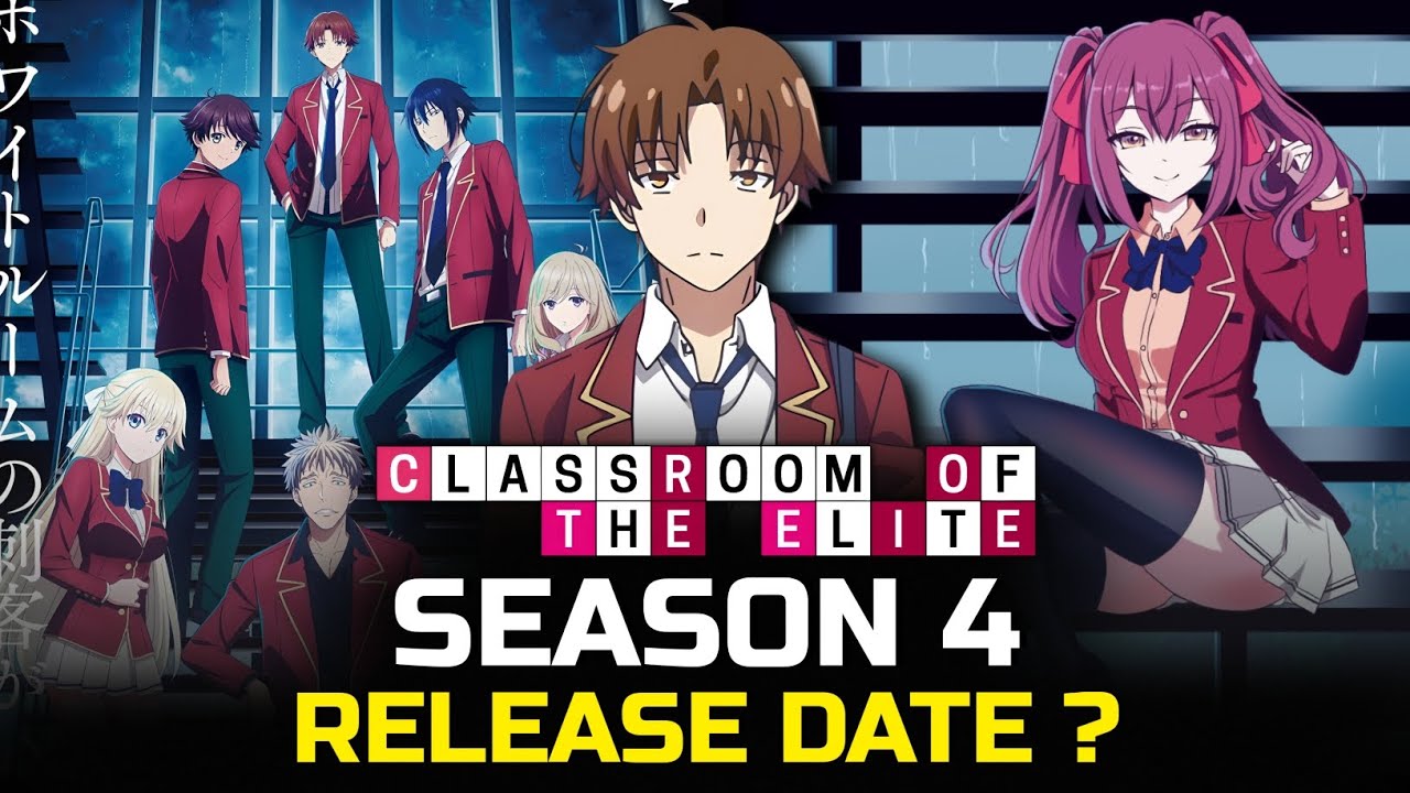 Classroom of the Elite Season 4 Release Date & Teaser | @Maxmon - YouTube