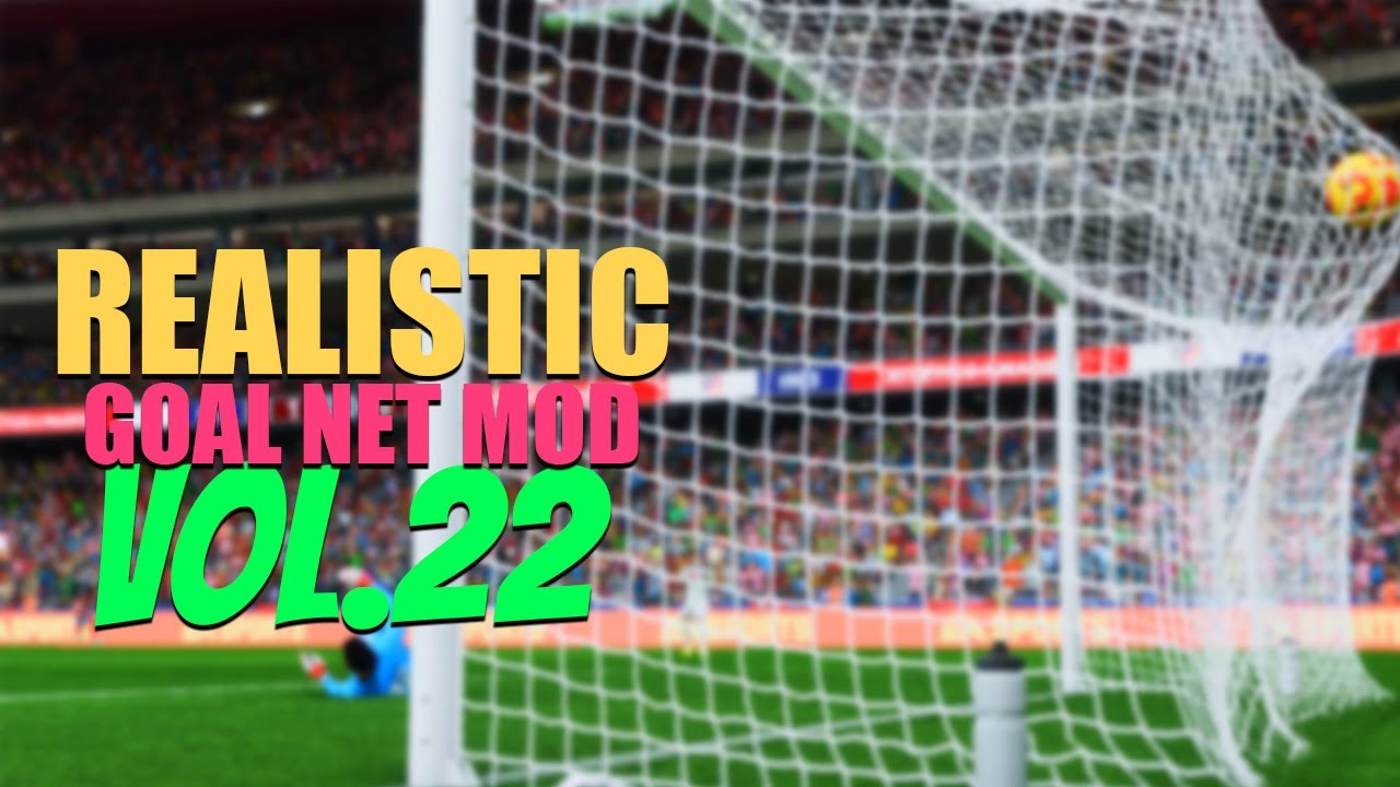 REALISTIC GOAL NET MOD FC26 VOL.22 - YouTube