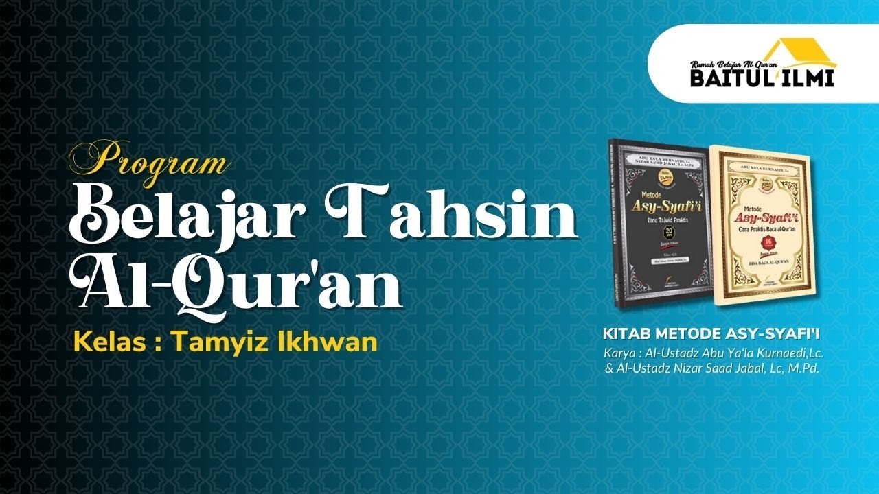 [ BIQU ] PROGRAM TAHSIN AL-QUR'AN | Kelas Tamyiz Ikhwan (Bag. 1) - YouTube