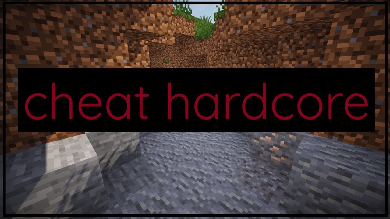 Cheat Hardcore without hacking The Mainframe - YouTube