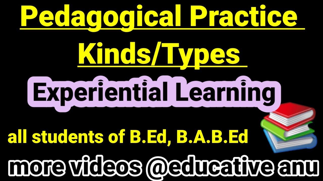 pedagogical practice/types/kinds - YouTube