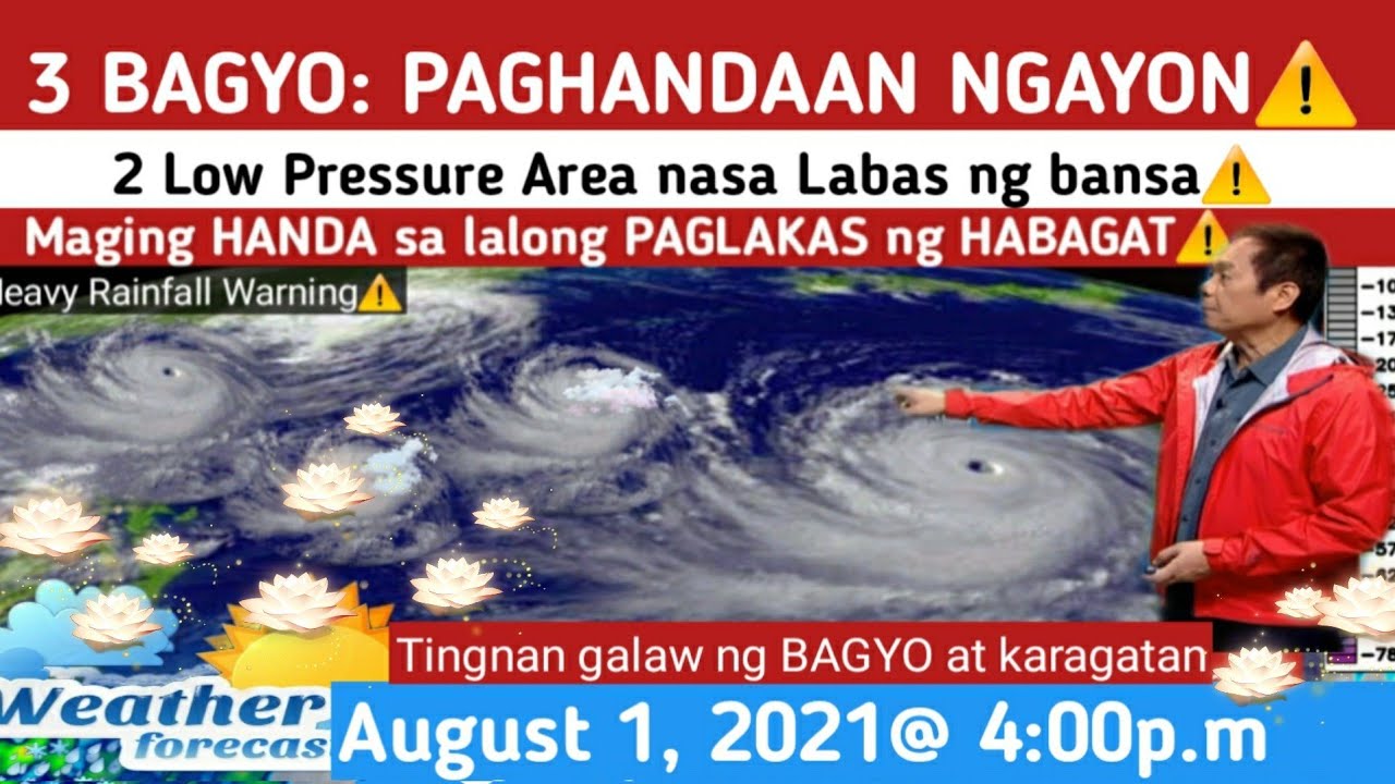 BAGYO at Low Pressure Area | WEATHER UPDATE TODAY August 1, 2021|PAGASA ...
