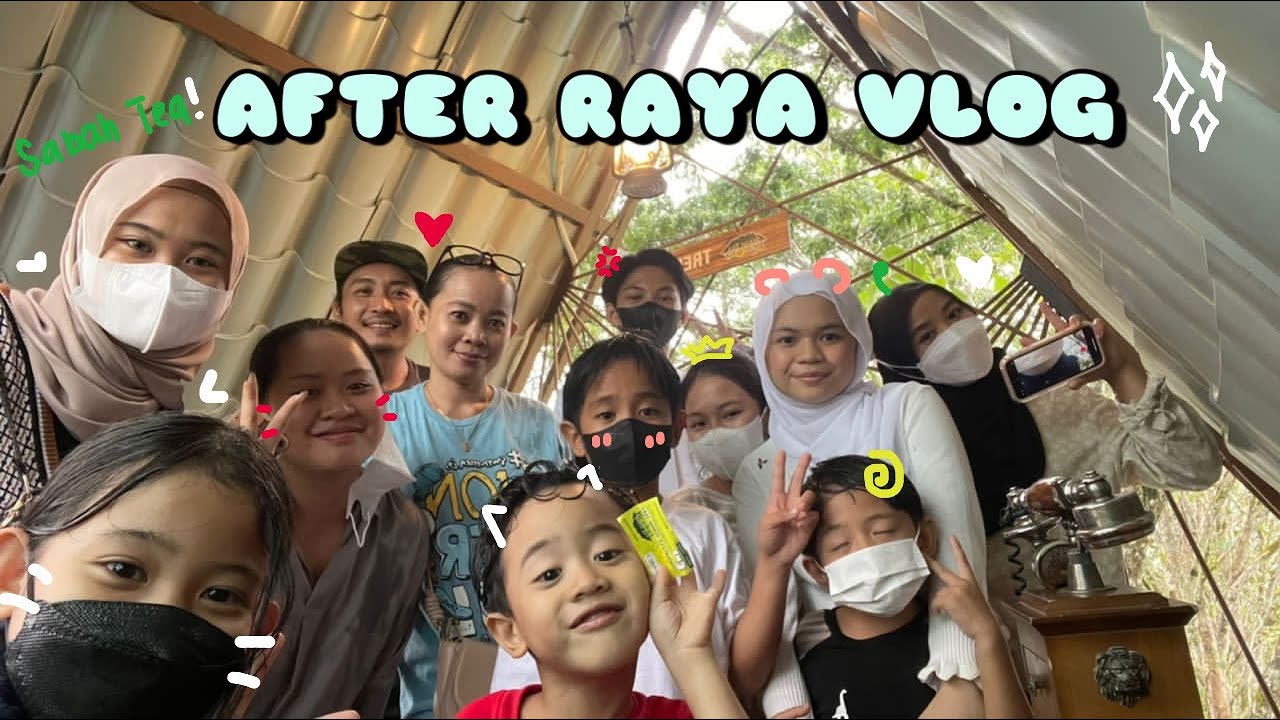 AFTER RAYA VLOG - YouTube