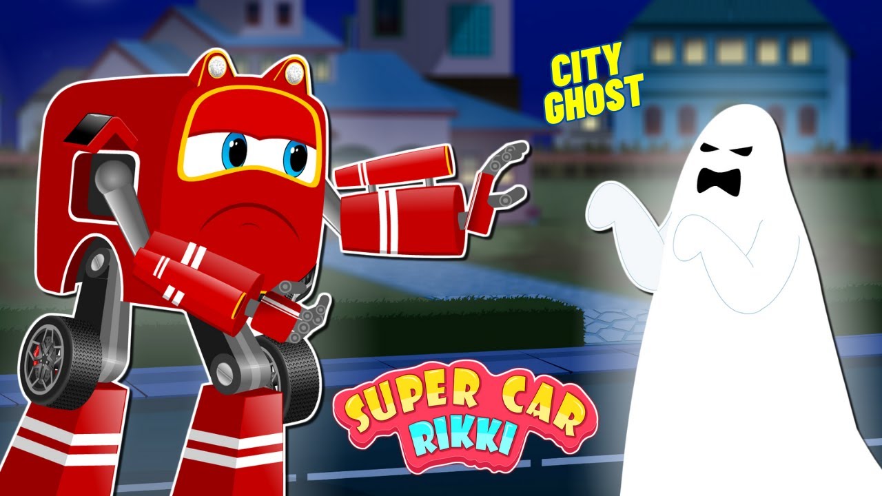 Supercar Rikki Saves People from the City Ghost all around the Town ...