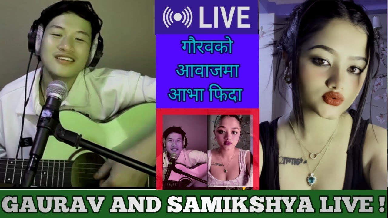 Gaurav rai and samikshya basnet tiktok live || gaurav rai tiktok live ...