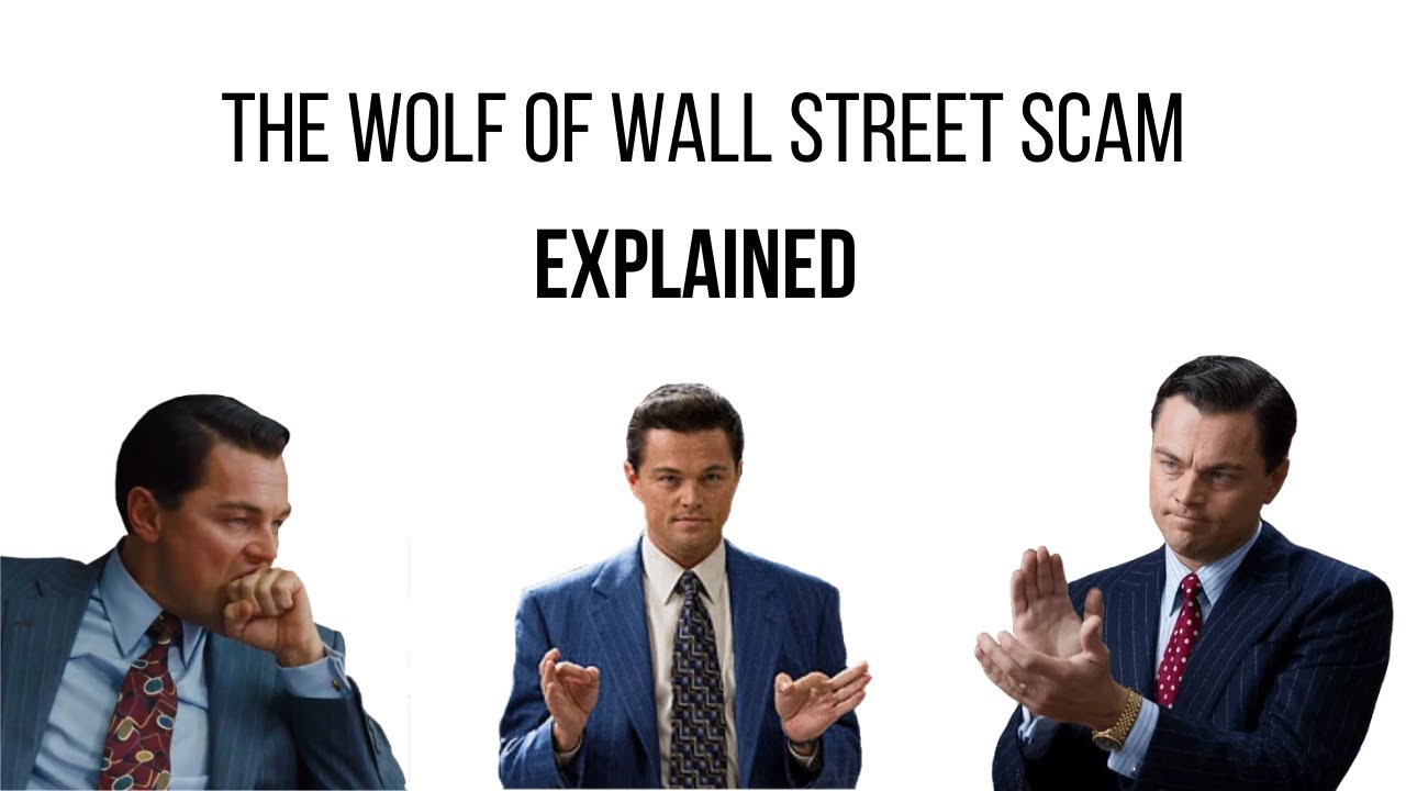 The Wolf of Wall Street scam explained - YouTube