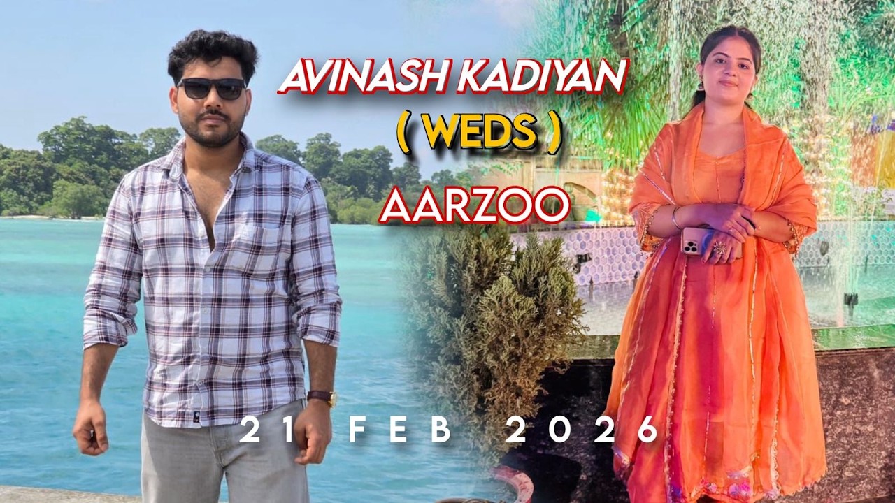 Avinash Kadiyan Weds Aarzoo 21 feb 2026 - YouTube