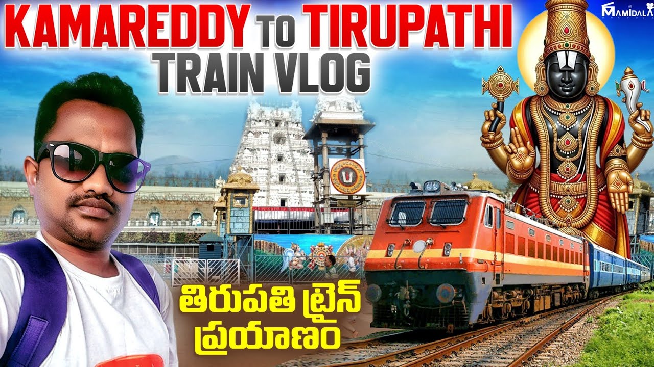 Kamareddy To Tirupati Train Vlog | Rayalaseema Express 2AC Journey ...