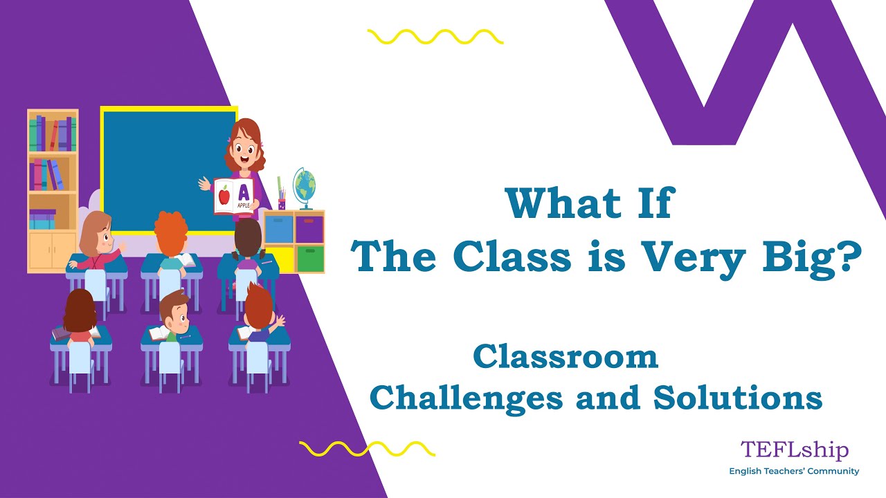 14. What if the class is very big? - YouTube