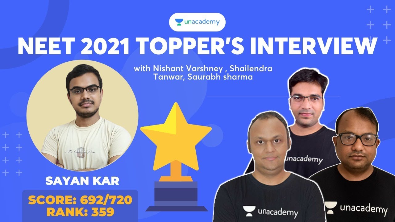 Sayan Kar : NEET 2021 Topper's Interview with Nishant Sir, Shailendra Sir & Saurabh Sir - YouTube