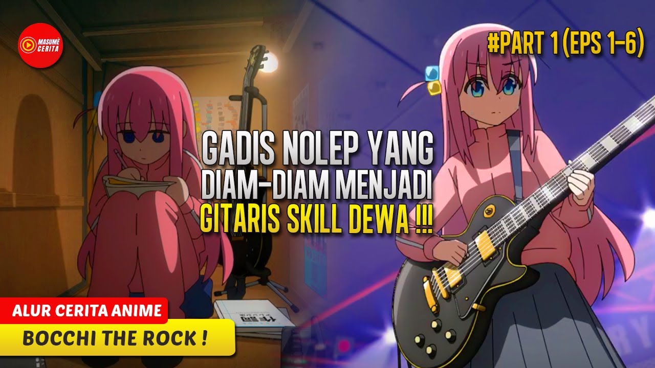 TERLIHAT SEPERTI GADIS NOLEP, PADAHAL GITARIS TINGKAT DEWA - ALUR ...