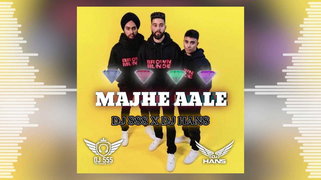 Majhe Aale || Ap Dhillon Gurinder Gill || DJ SSS x DJ Hans - YouTube