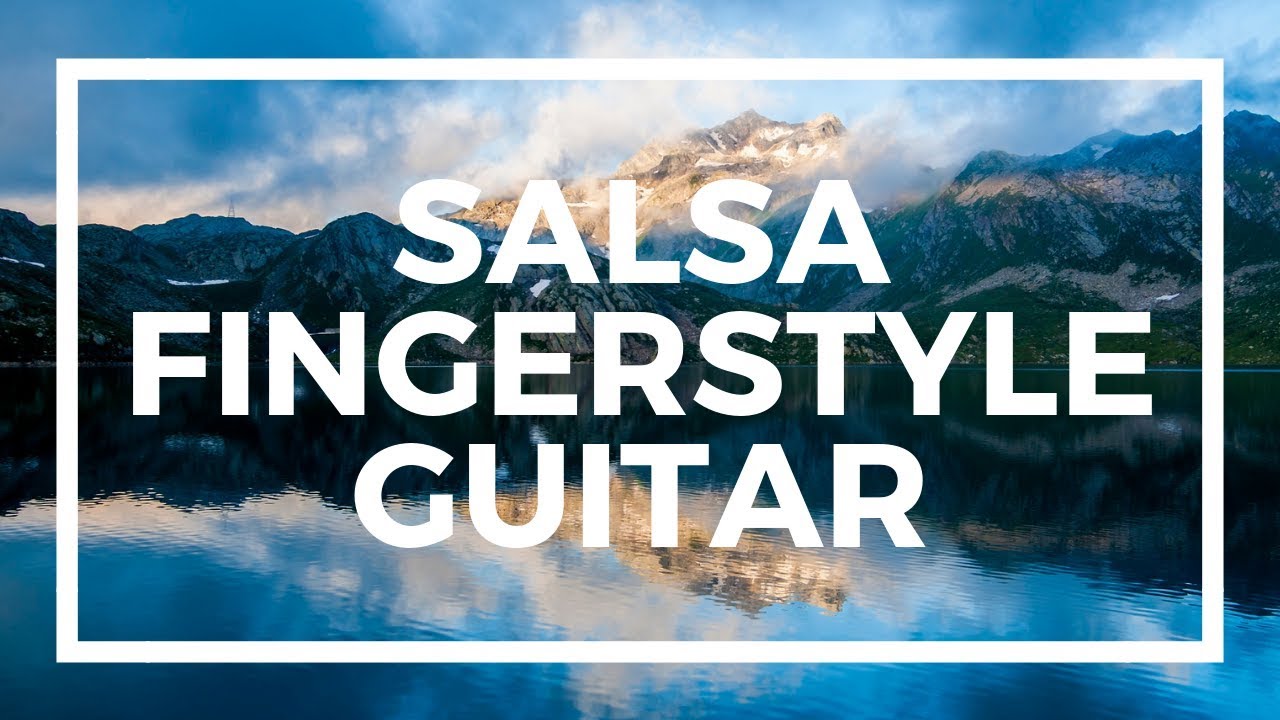 Acoustic Fingerstyle Salsa Guitar cover of one of the most famous songs ...
